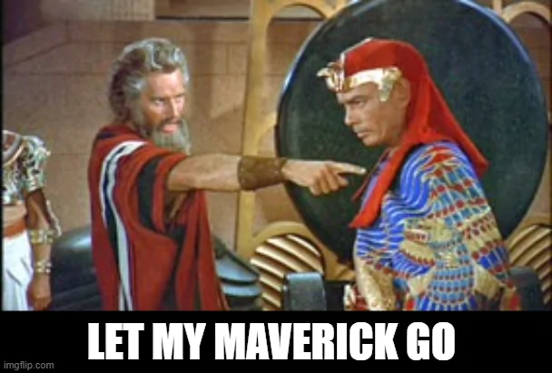 Maverick Memes - fun diversion while we wait [ ** NO POLITICS ...